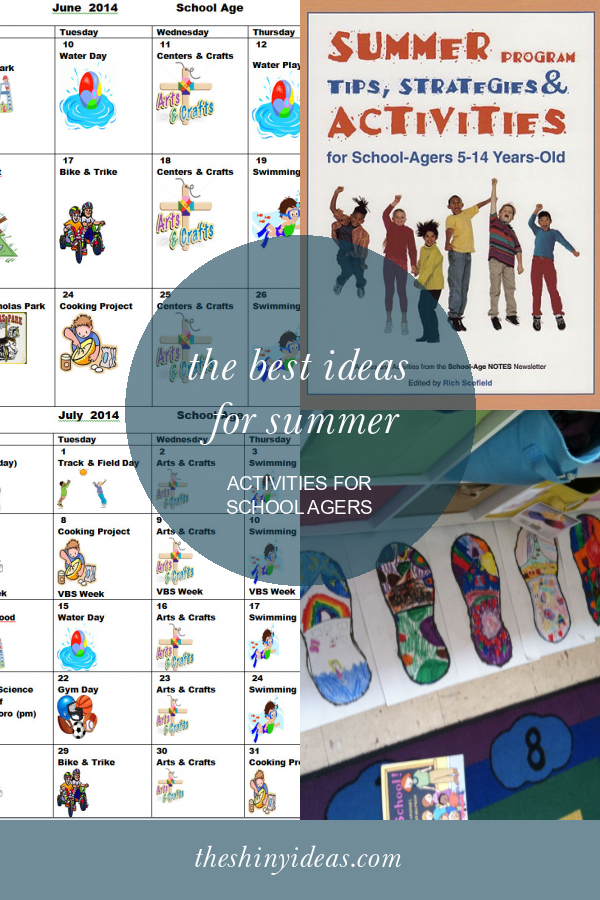 The Best Ideas For Summer Activities For School Agers Home Family 